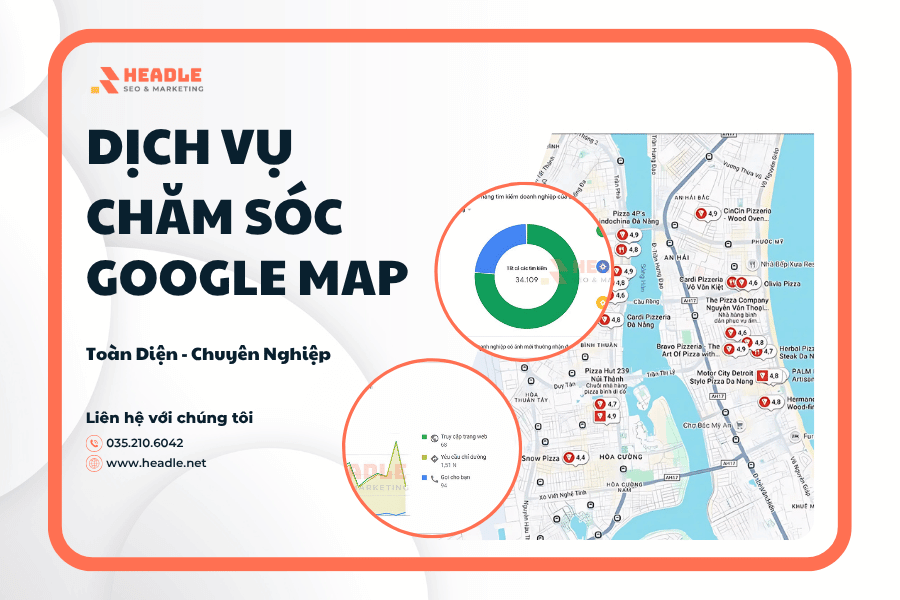 Dịch Vụ Chăm Sóc Google Map Toàn Diện Từ A-Z Uy Tín